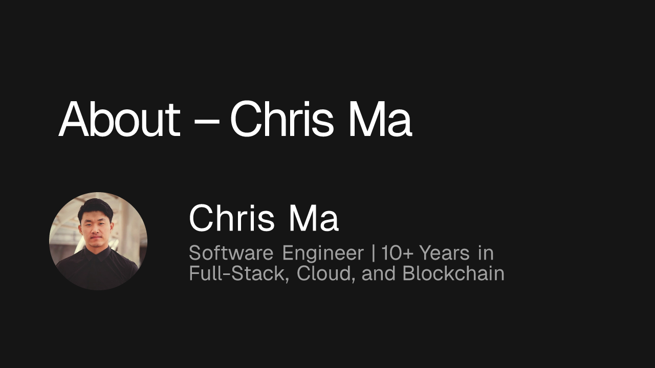 About – Chris Ma